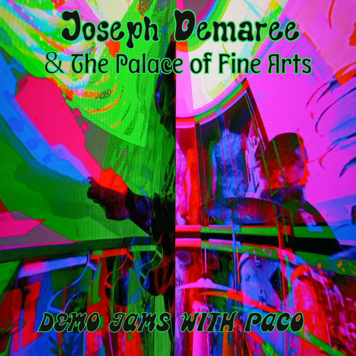 Demo Jams with Paco | Joseph Demaree and The Palace Of Fine Arts | idiomism