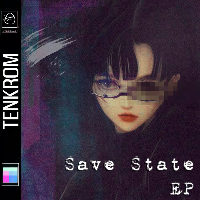 Save State EP | TENKROM