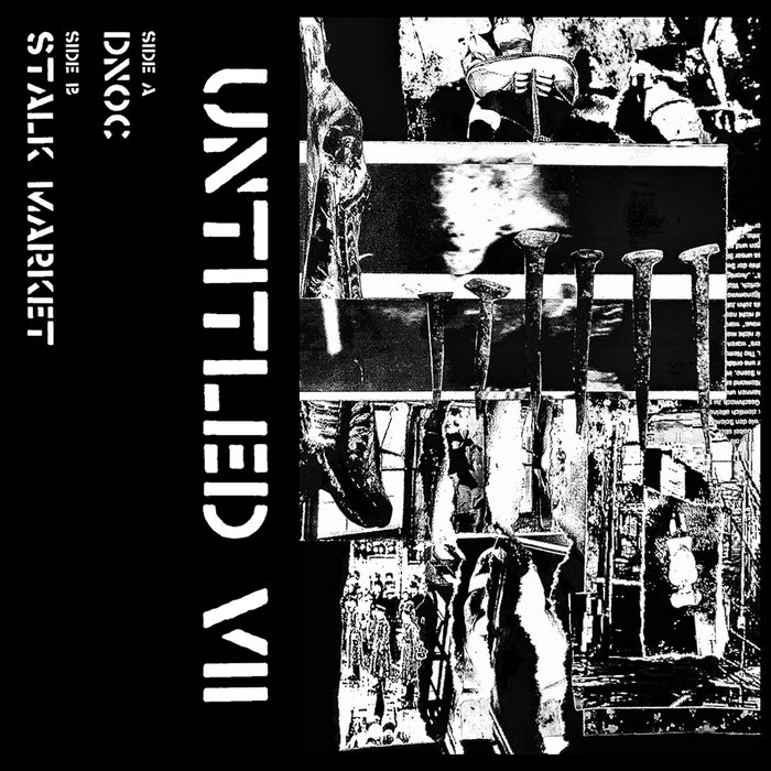 Untitled VII | DNOC / Stalk Market | Dark Rider Tapes
