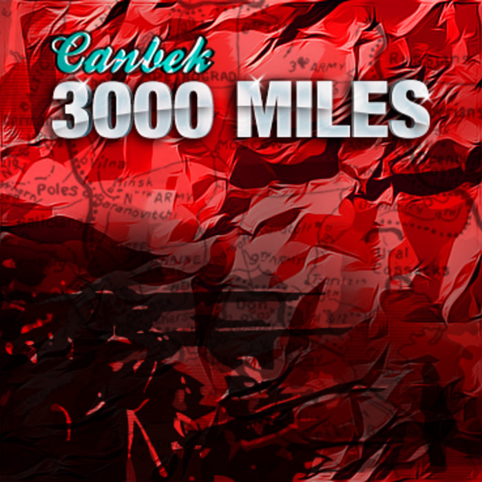 3000 MILES | CANBEK