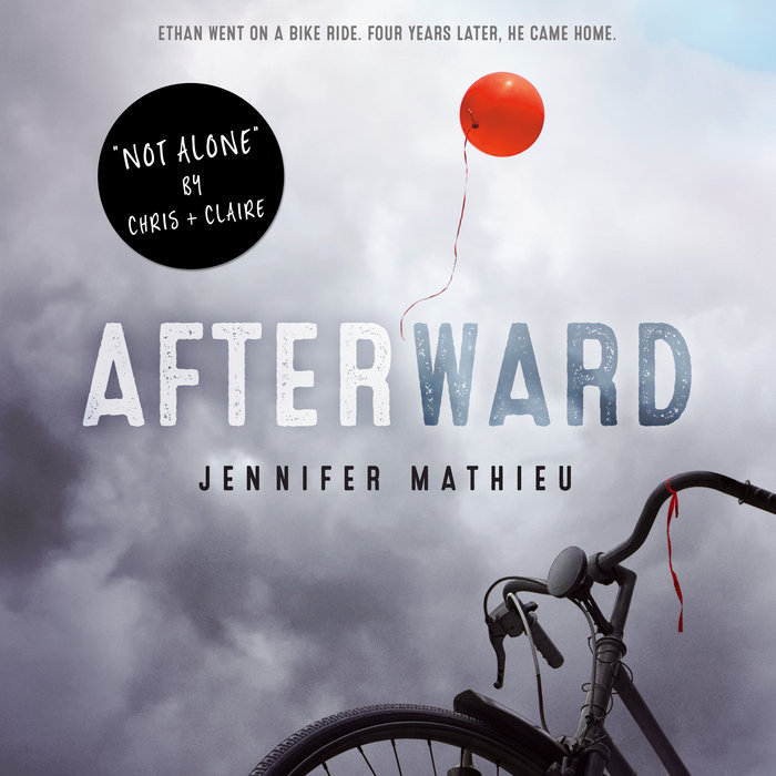 Not Alone (song for Afterward by Jennifer Mathieu) | Chris and Claire