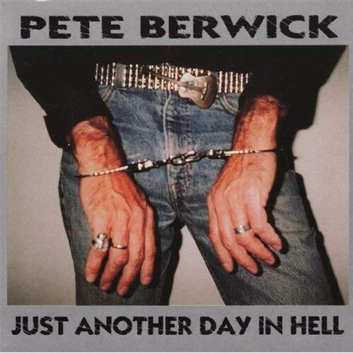 JUST ANOTHER DAY IN HELL | Pete Berwick