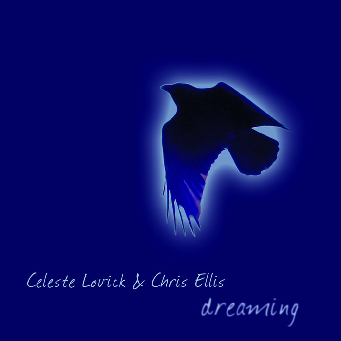Dreaming | Celeste Lovick & Chris Ellis