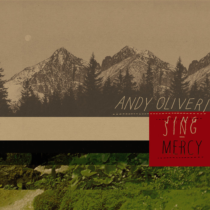 Sing Mercy - EP | Andy Oliveri