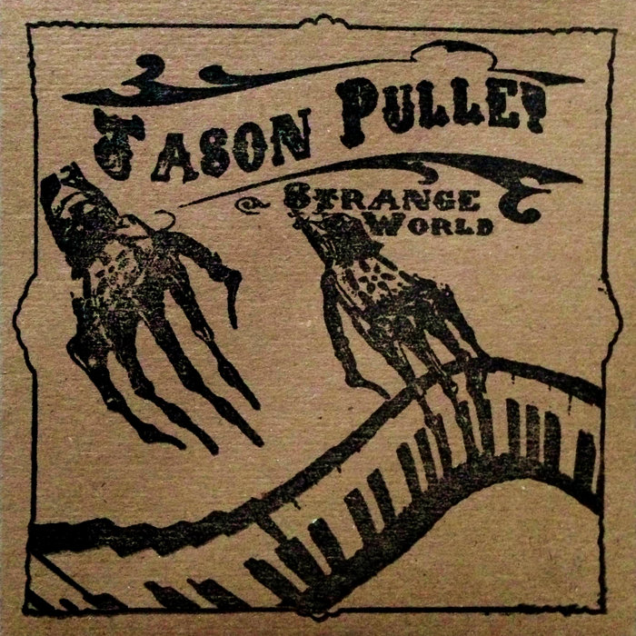 Strange World | Jason Pulley