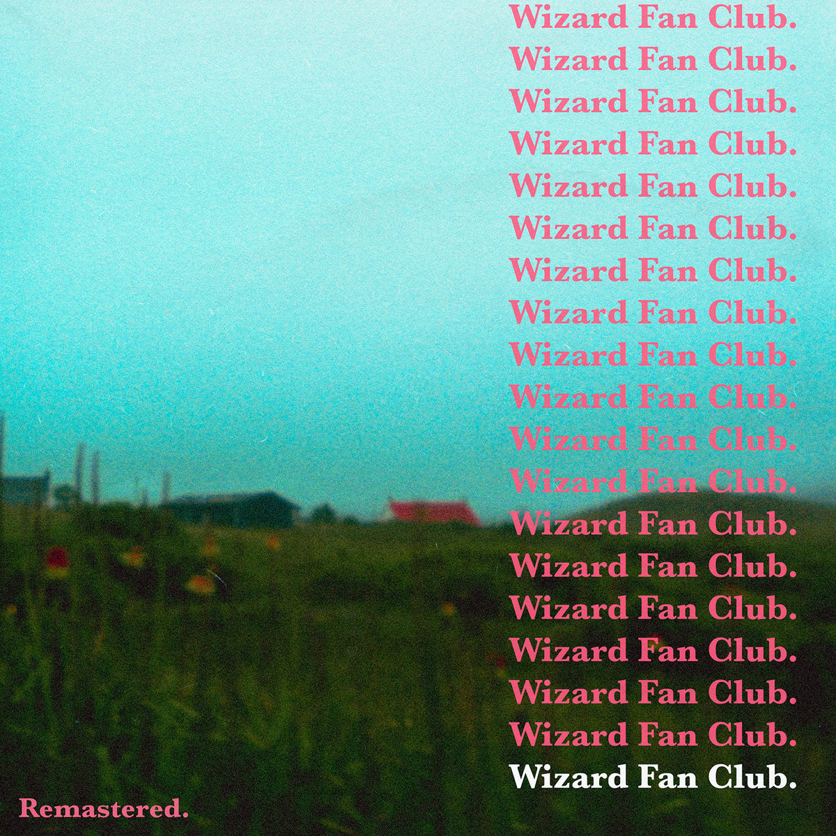 Wizard Fan Club Remastered | Wizard Fan Club