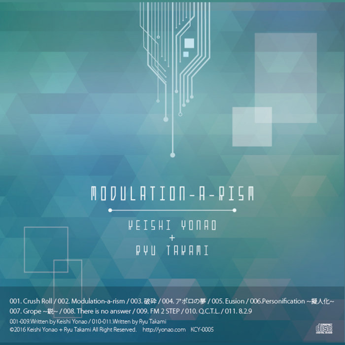 MODULATION-A-RISM (remaster) | KEISHI YONAO + RYU TAKAMI | keishi yonao