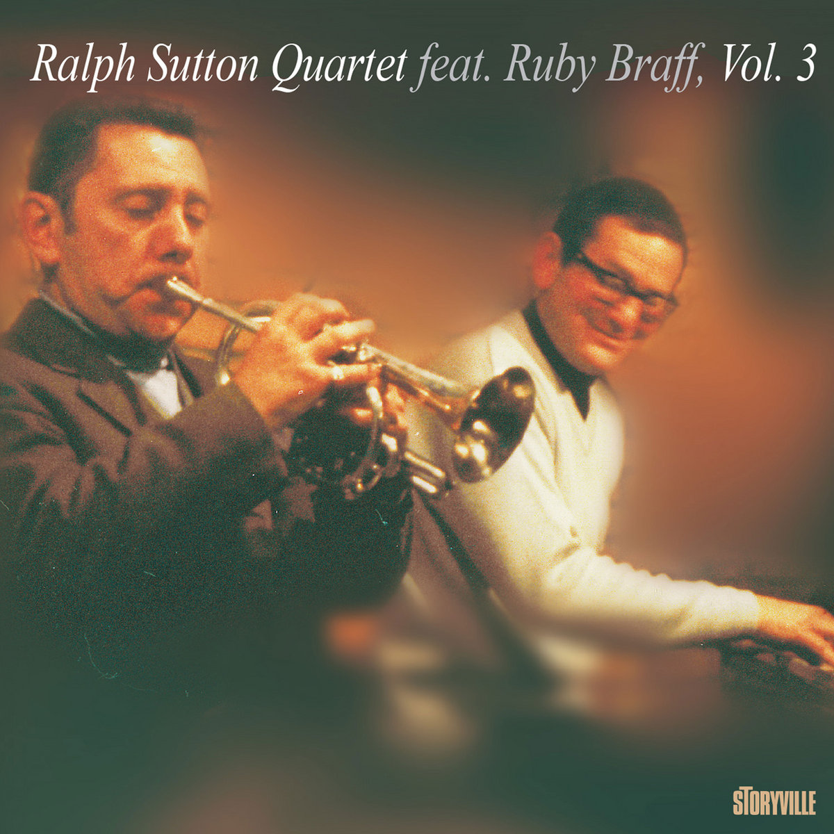 Ralph Sutton Quartet Featuring Ruby Braff Vol. 3 | Ralph Sutton & Ruby Braff | Storyville Records