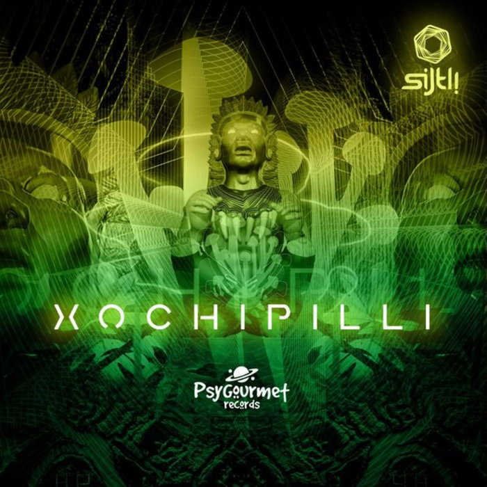 Xochipilli EP | SIJTLI