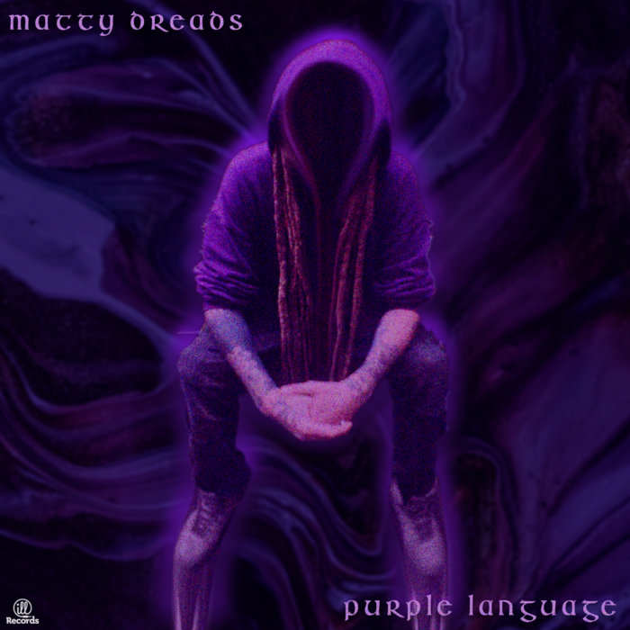 PURPLE LANGUAGE | MATTY DREADS