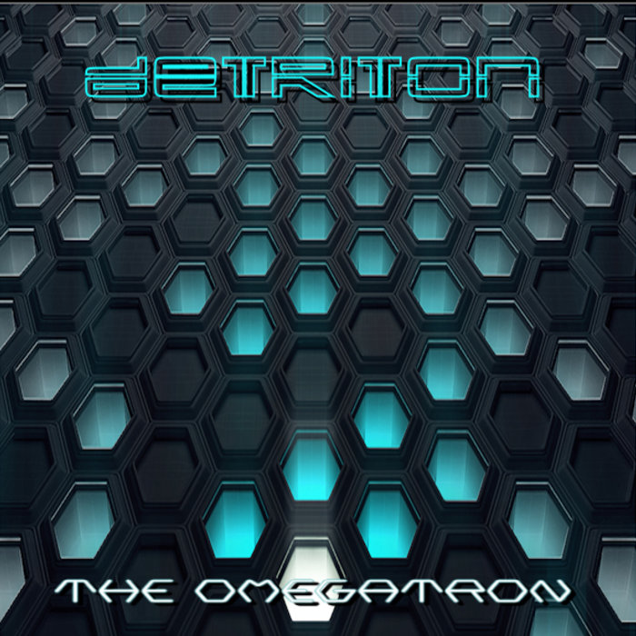 The Omegatron (2015) | Detriton