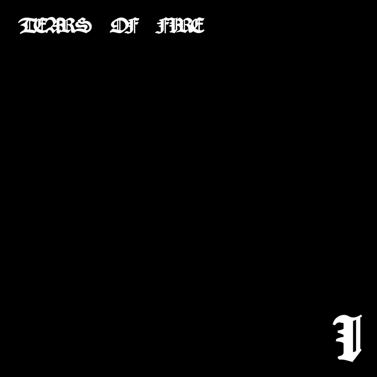 I | Tears of FIre