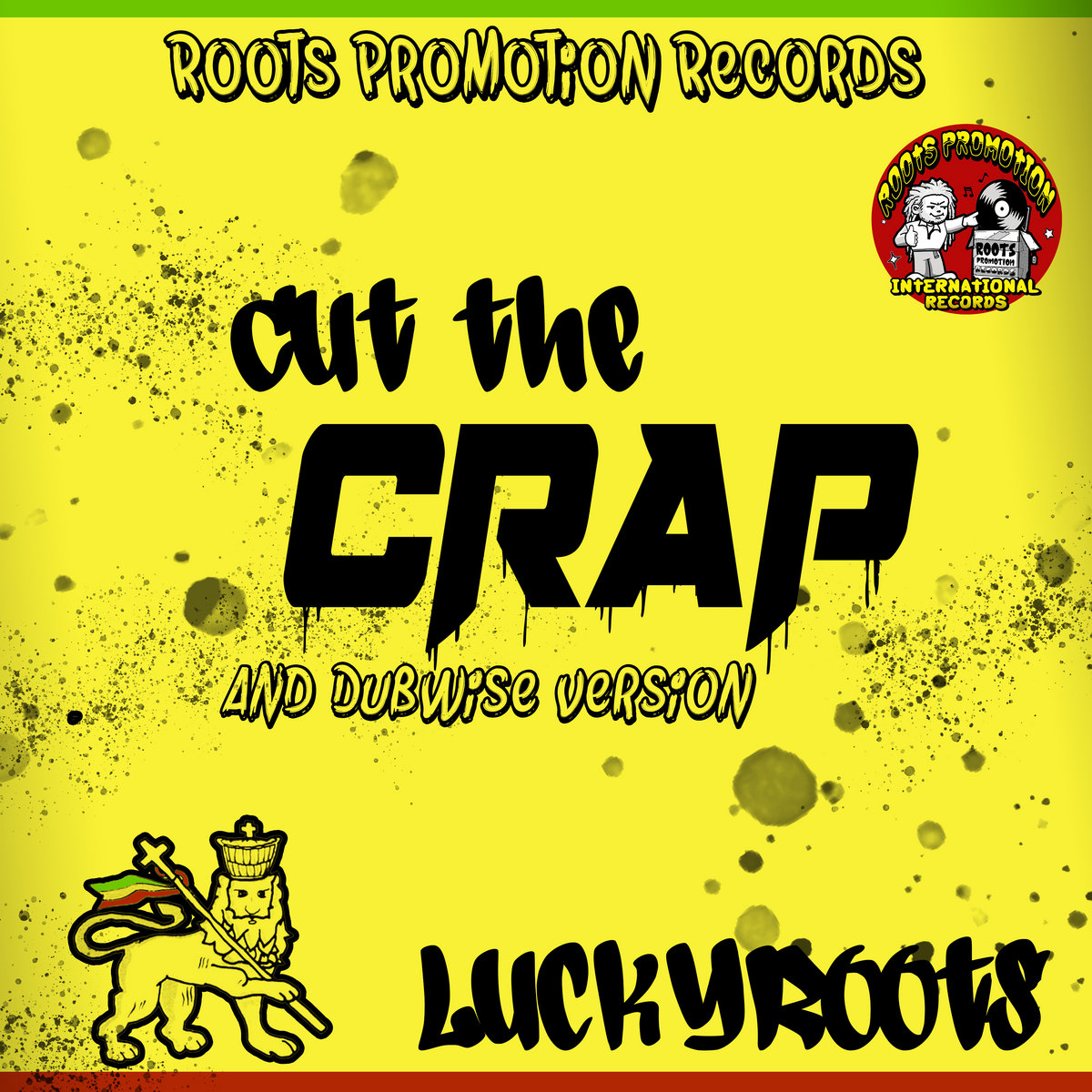 Cut The Crap | Lucky Roots