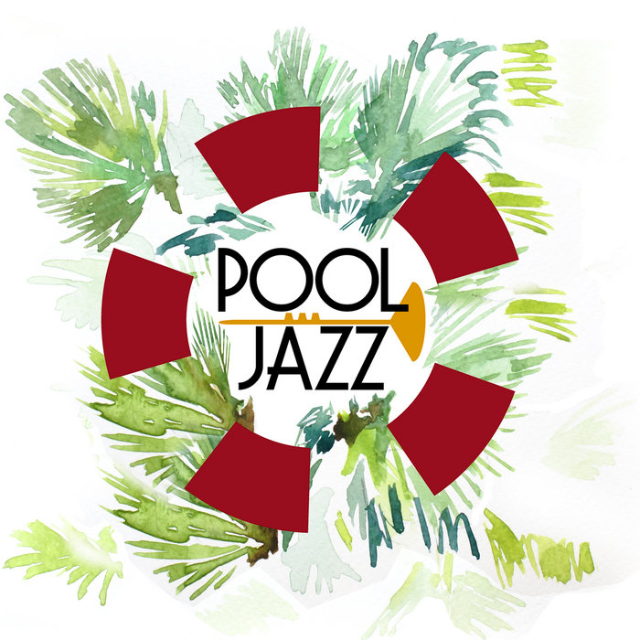 Pool Jazz | Pool Jazz
