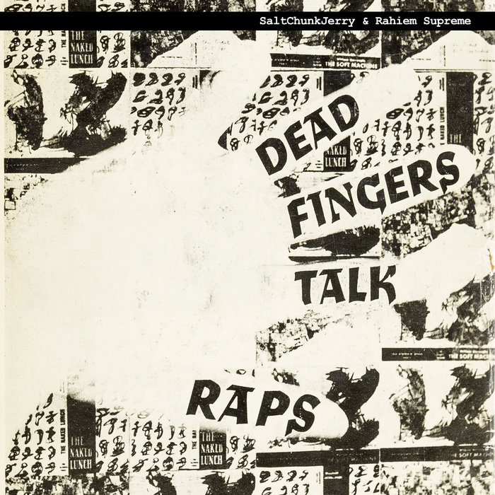 Dead Fingers Talk Raps | SaltChunkJerry
