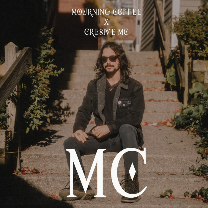 MC | Mourning Coffee, Cre8ive MC | Mourning Coffee