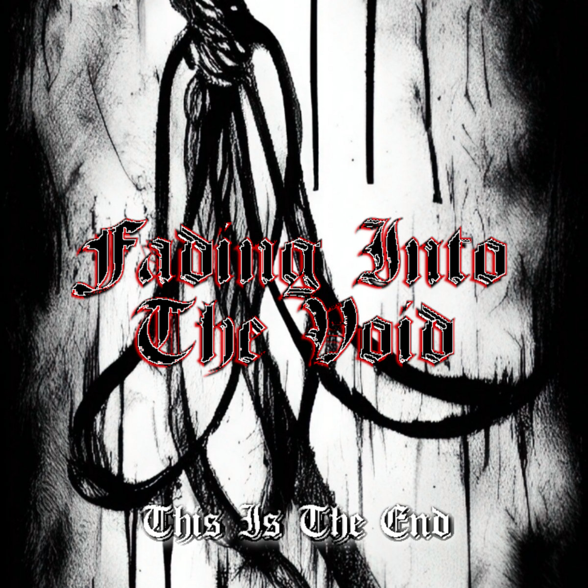 This Is The End (Single) | Fading Into The Void