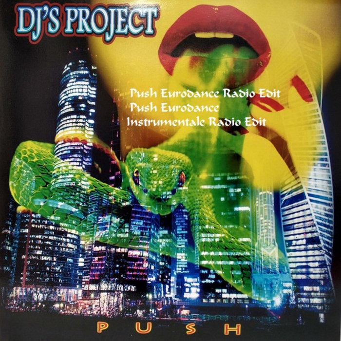 DJ´s Project -Push | DJ´s Project Push Eurdance Version | DJ´s Project