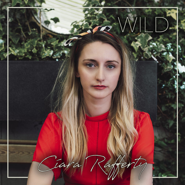 Wild | Cíara Rafferty