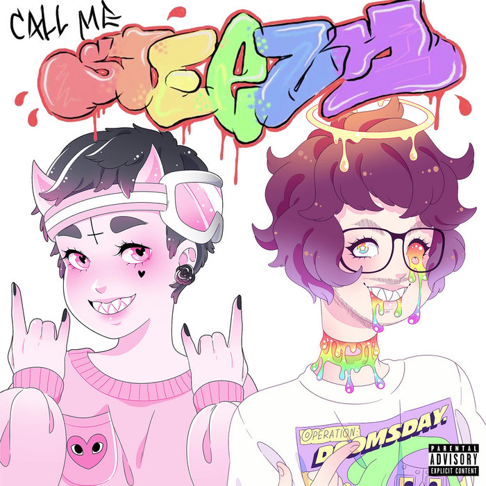 Call Me Steezy | Dork Steezy and Call Me Pretty | Dork Steezy