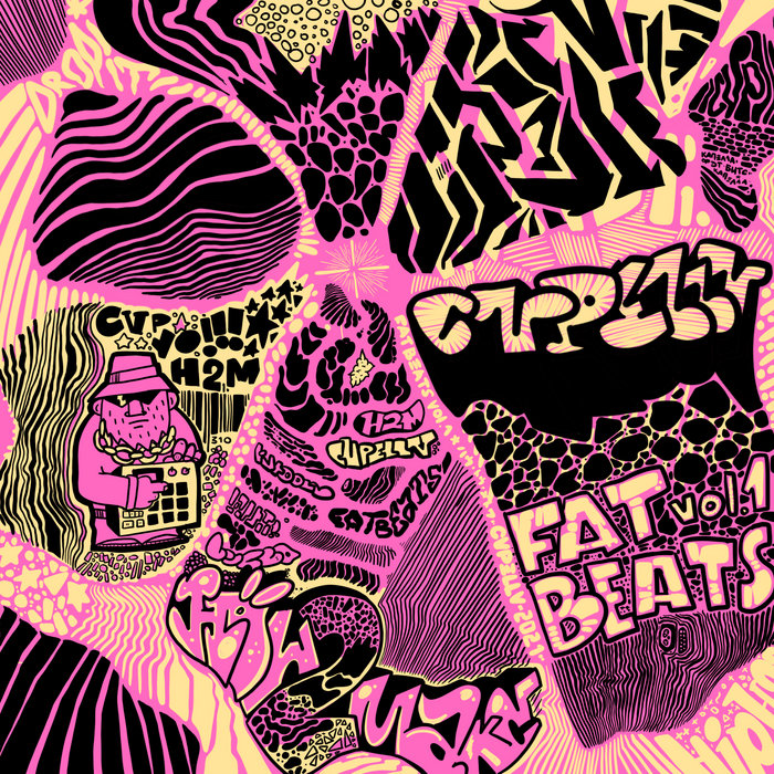 Fat Beats vol.1 | Cvpellv | HOW2MAKE RECORDS