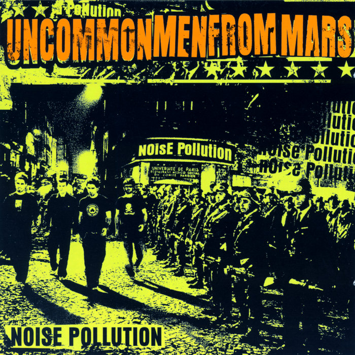 Noise Pollution | Uncommonmenfrommars | KICKING RECORDS