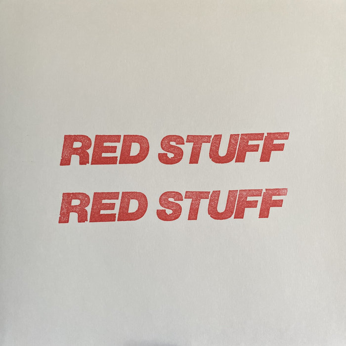 Red Stuff | Red Stuff