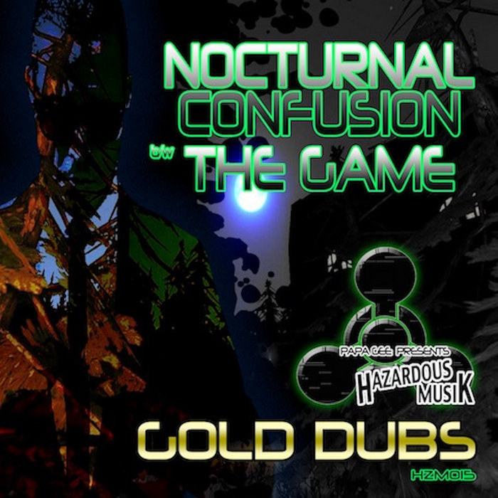 Nocturnal Confusion/The Game | Gold Dubs | Papa G