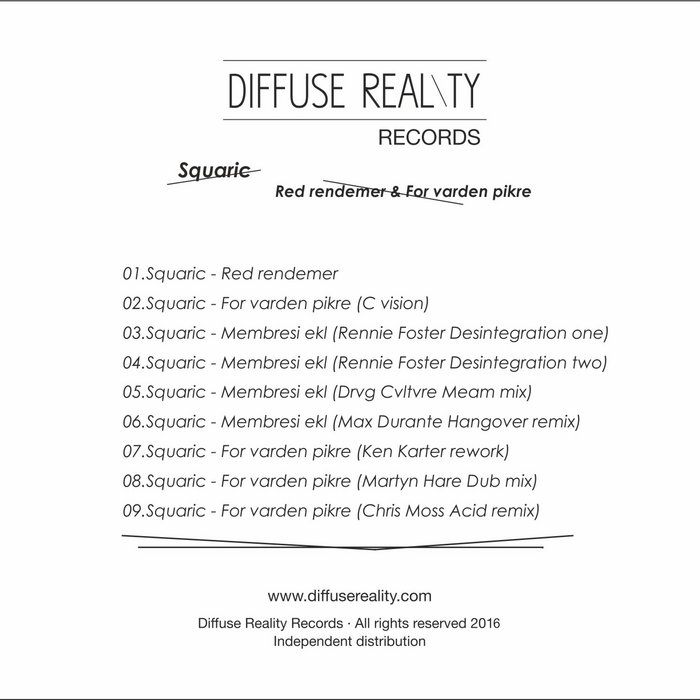 Squaric - Membresi (Rennie Foster desintegration one) | Diffuse Reality Records