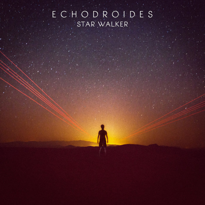 Star Walker | EchoDroides