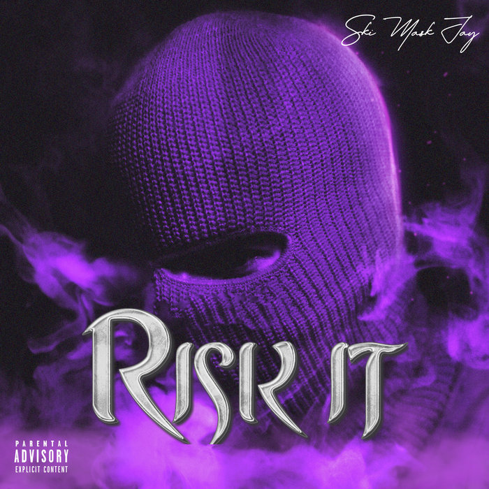Risk It | Ski Mask Jay