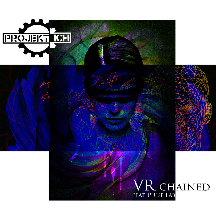 VR Chained | Projekt Ich feat. Pulse Lab | Echozone