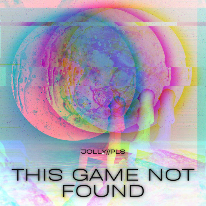 This Game Not Found | Jolly//Pls