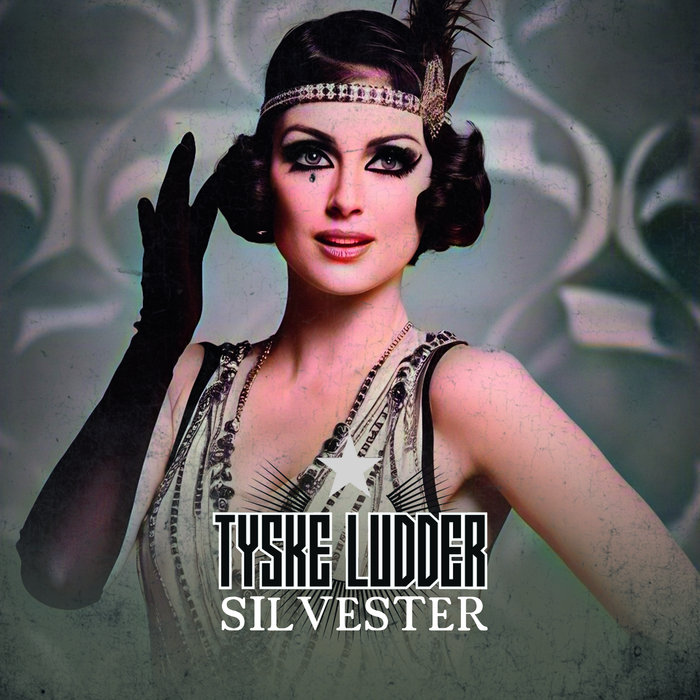Silvester | Tyske Ludder