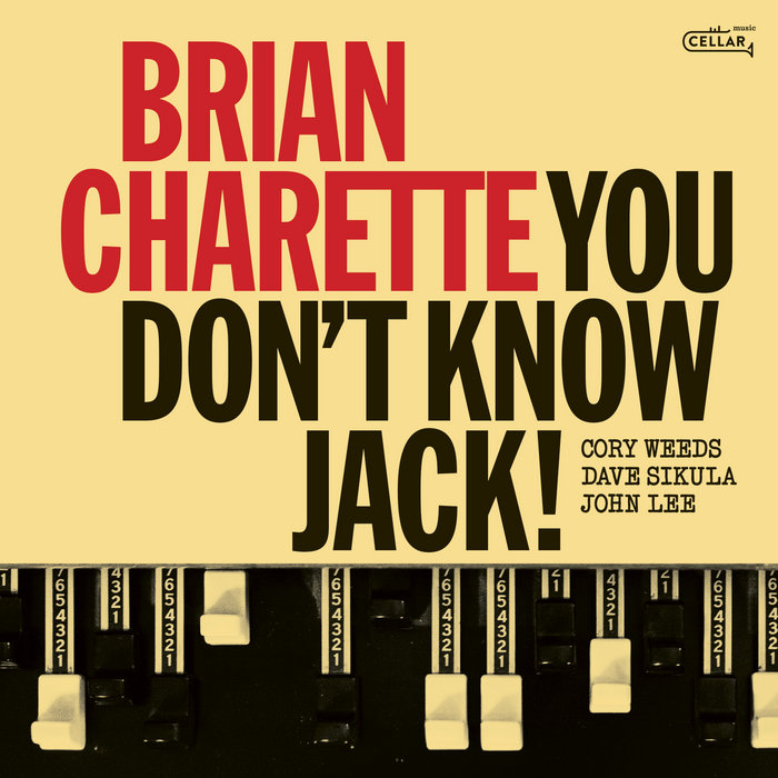 You Don't Know Jack! | Brian Charette