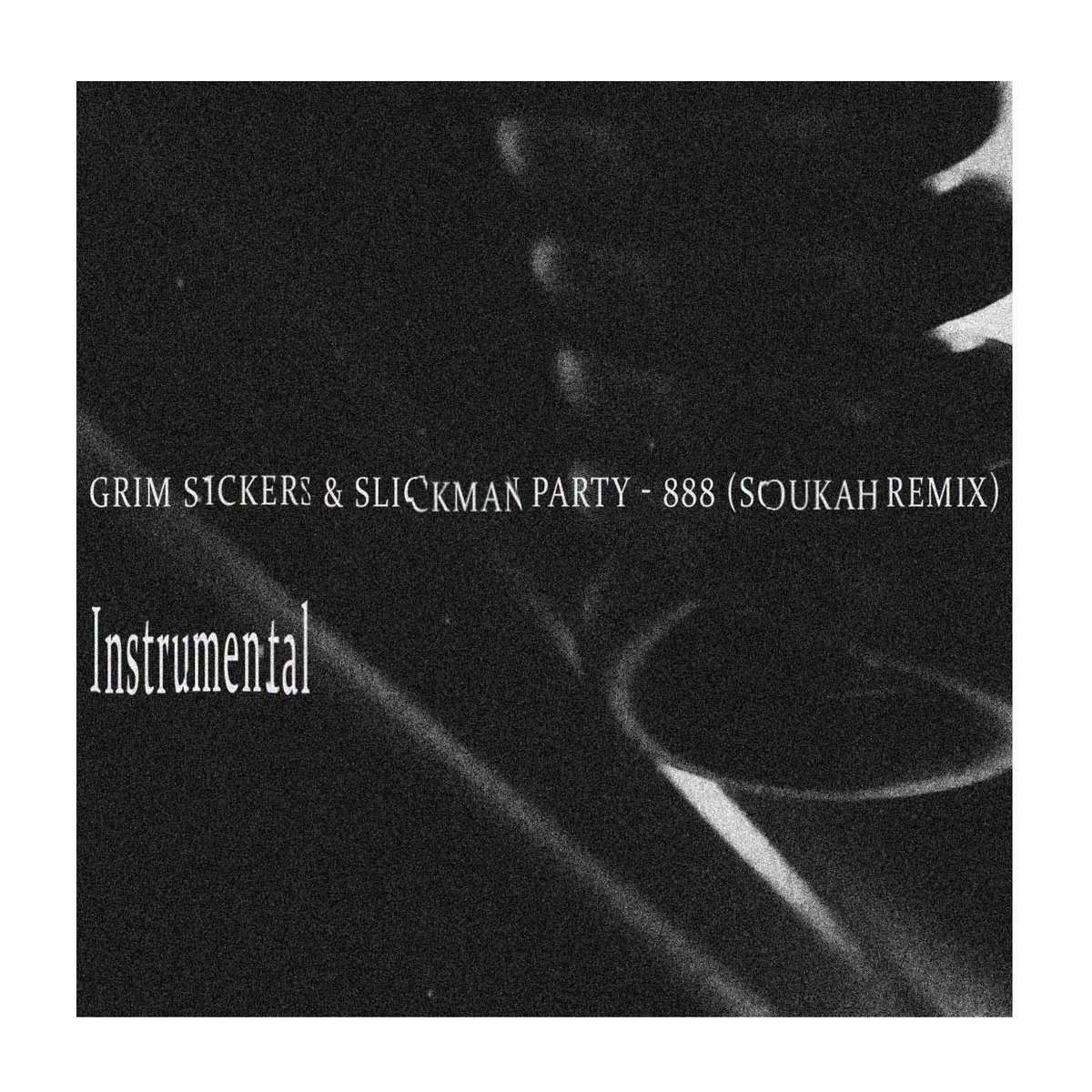 Grim Sickers & Slickman Party - 888 (Soukah Remix) | Soukah
