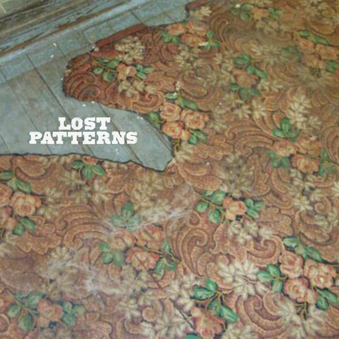 Lost Patterns | Lost Patterns