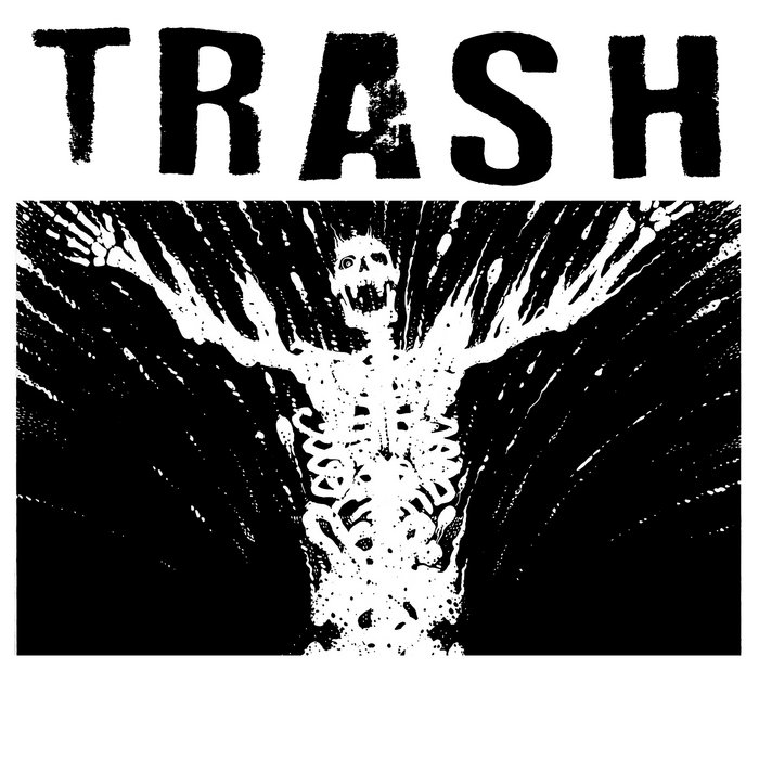 TRASH | TRASH | ...So This Is Progress