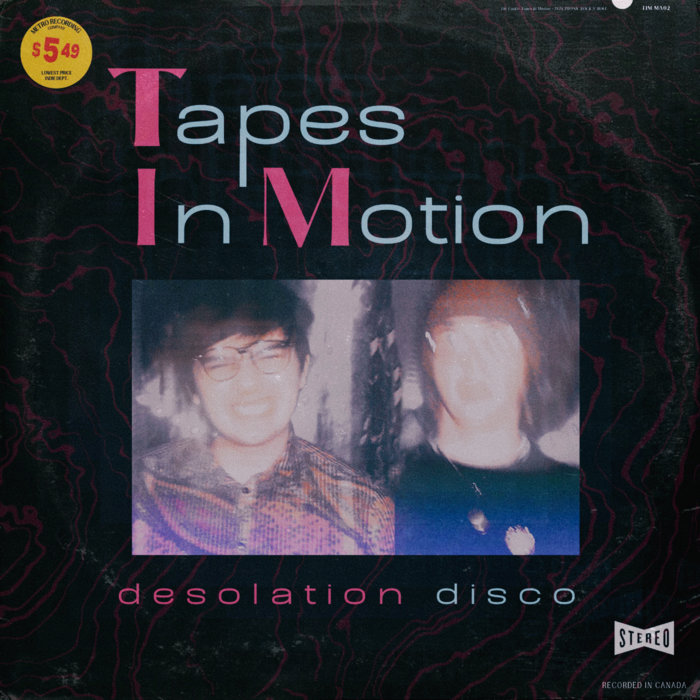 Desolation Disco | Tapes In Motion
