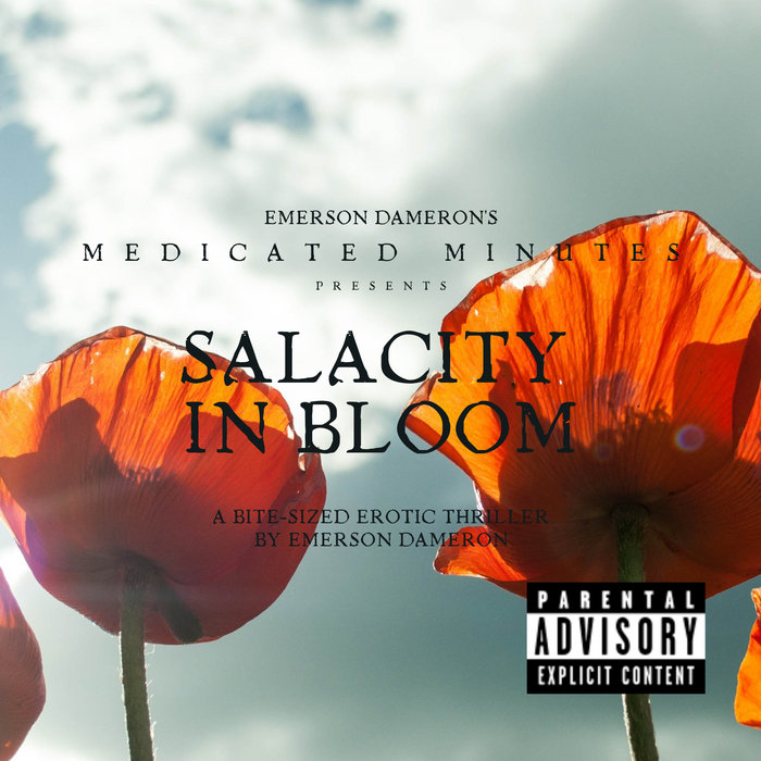 Salacity in Bloom: A Bite-Sized Erotic Thriller by Emerson Dameron ...