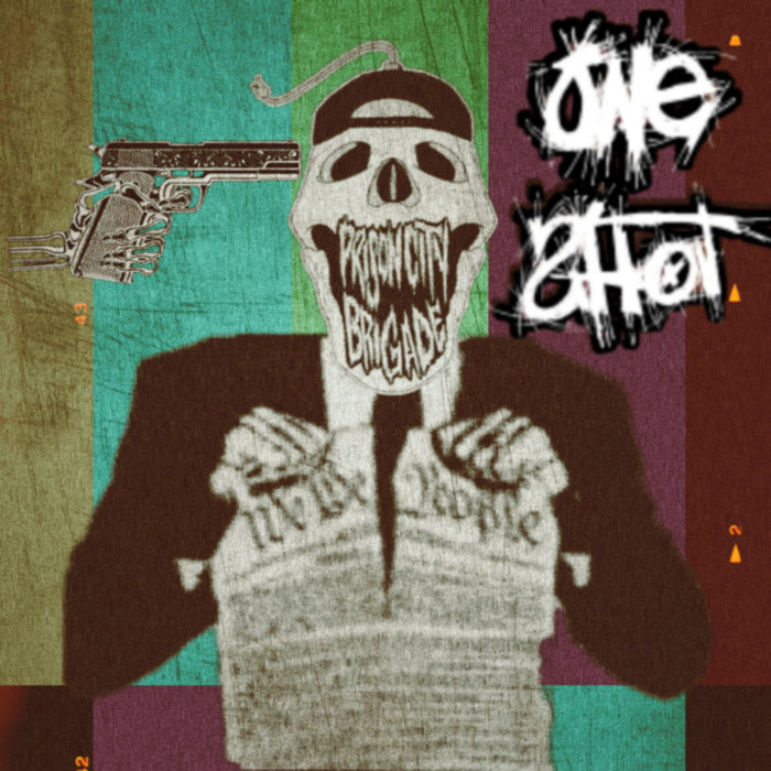 One Shot (Single) | Prison City Brigade