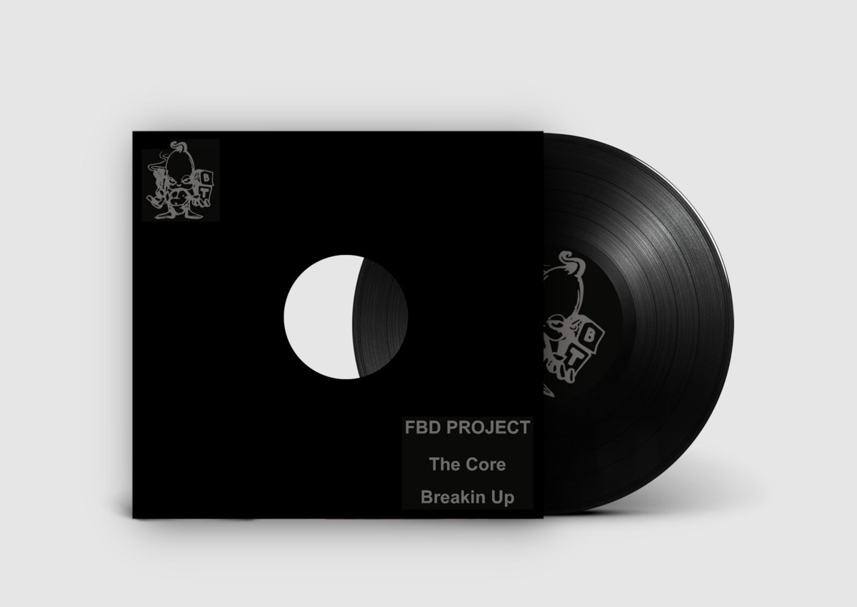 FBD Project The Core / Breakin-UP | Bang-in Tunes