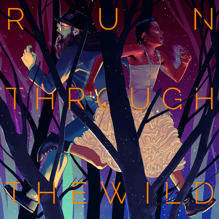 Run Through The Wild | Mystical Joyride