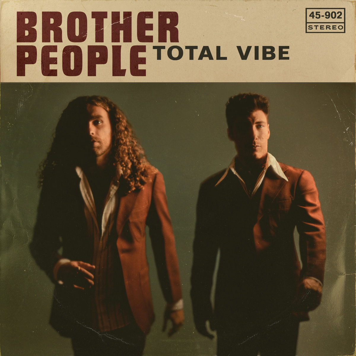 Total Vibe | Brother People