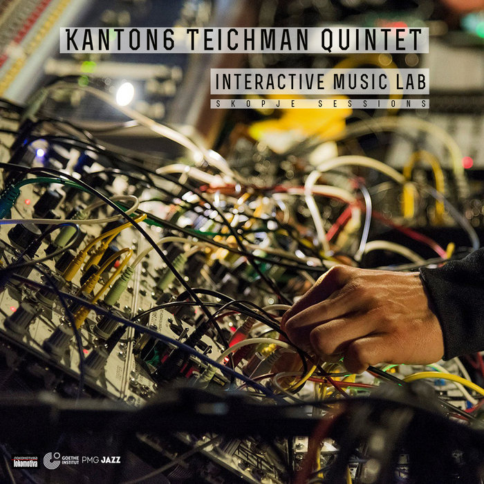 Interactive Music Lab (Skopje Sessions) | Kanton6Teichman Quintet | PMGJazz