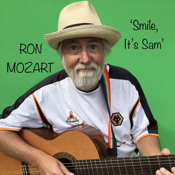 Smile, It's Sam | Ron Mozart