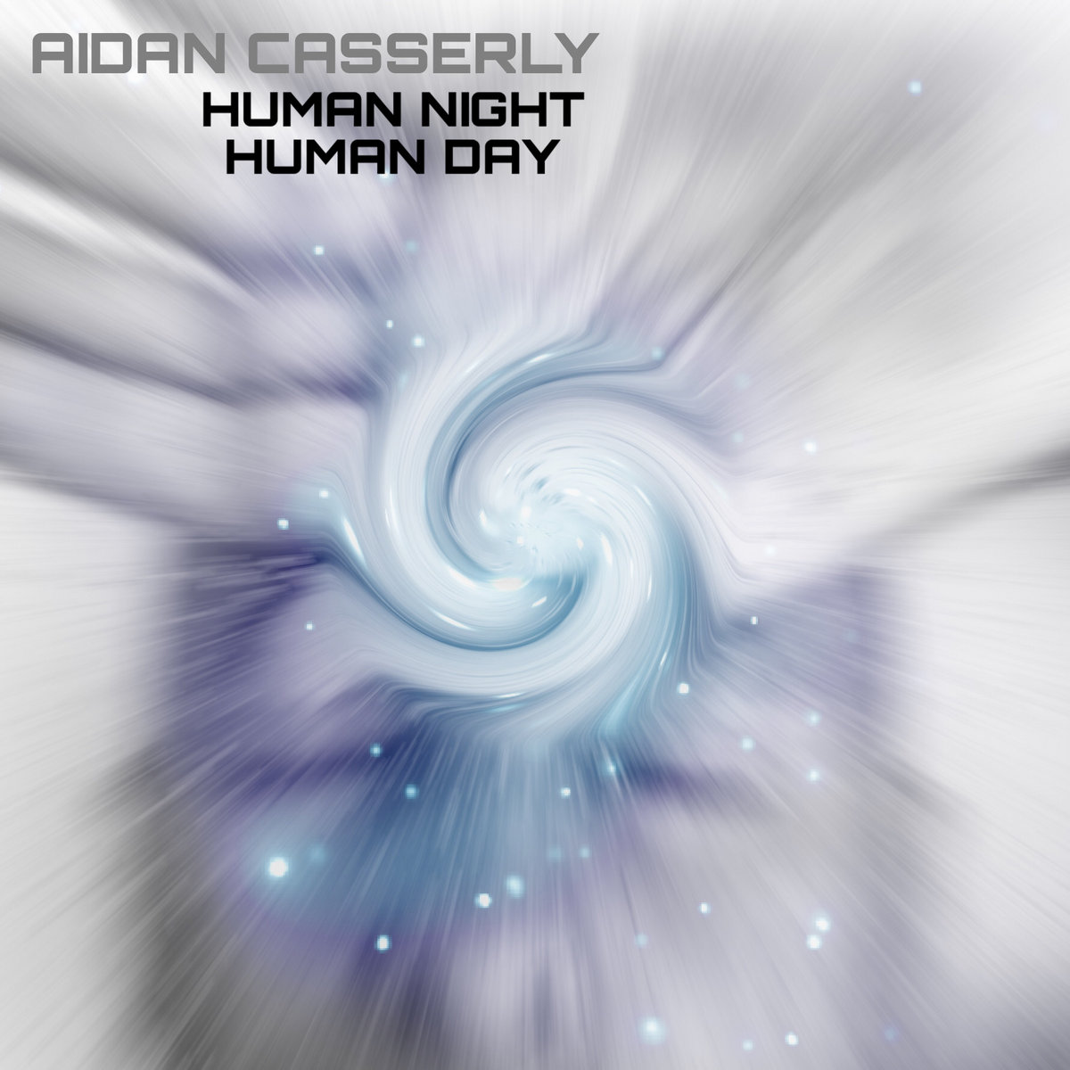 'Human Night Human Day' | Aidan Casserly
