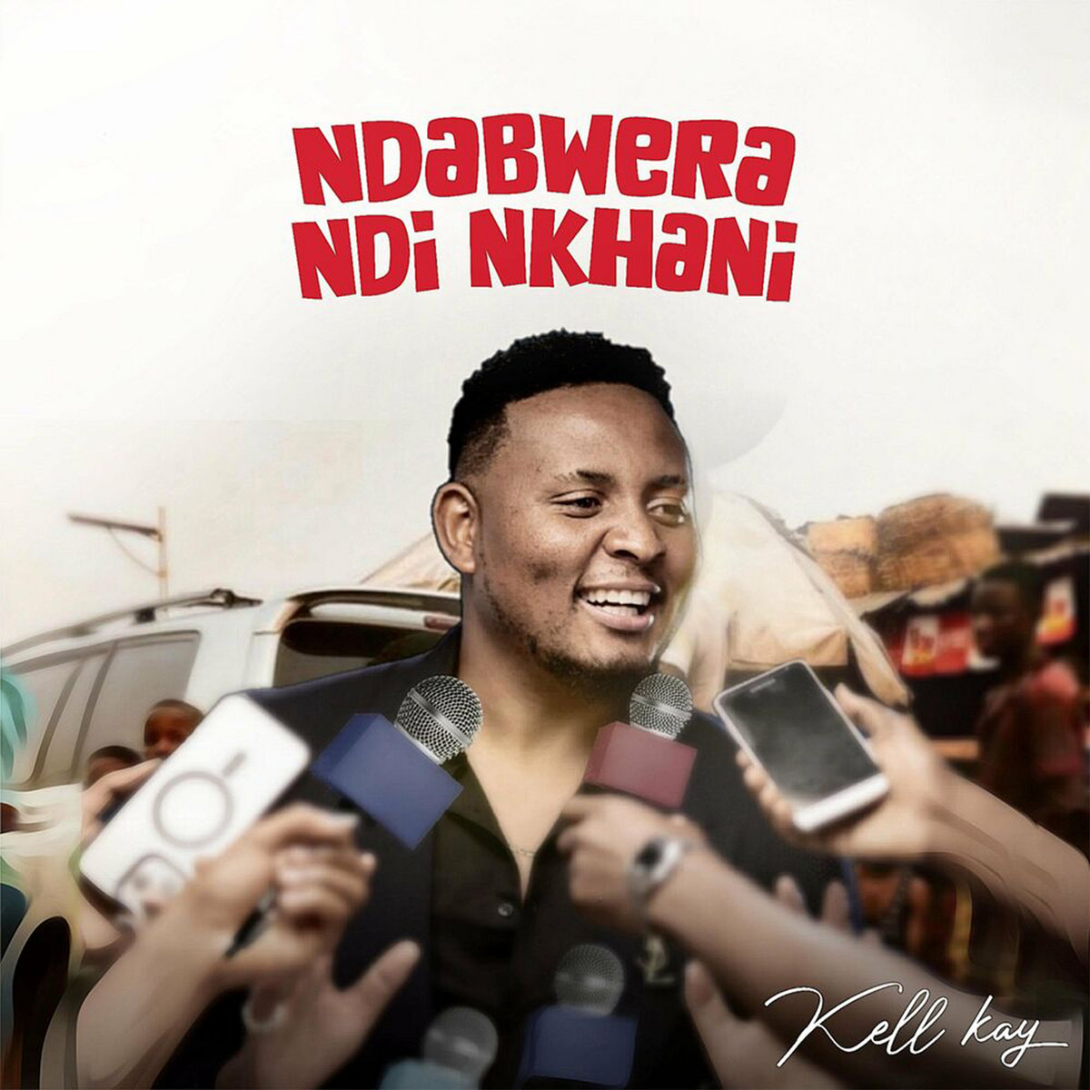 Ndabwera Ndi Nkhani | Kell Kay