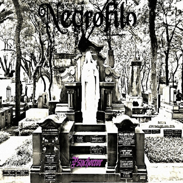 Necrófilo - Psychorror | Necrófilo | Cron Demom