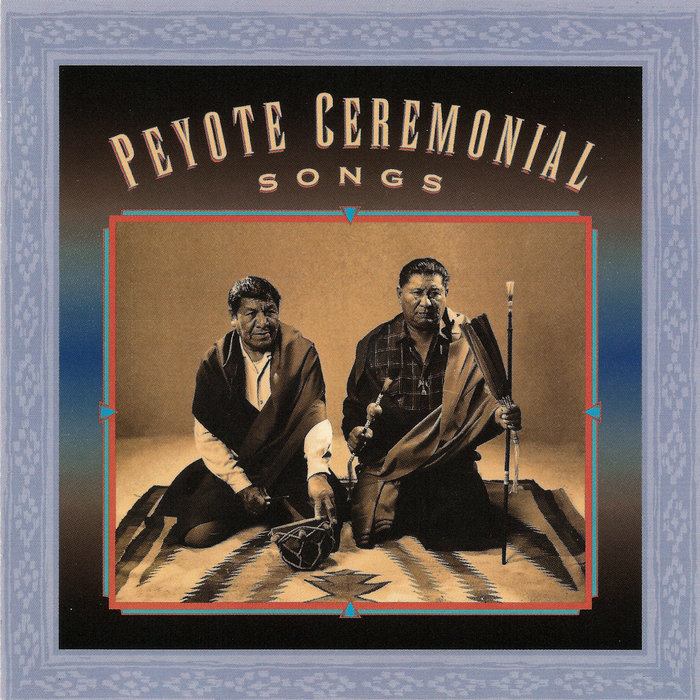 Peyote Ceremonial Songs | Various Artists | Canyon Records